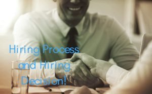 Hiring Process And Hiring Decision: Meaning, Definition With Nature Of ...