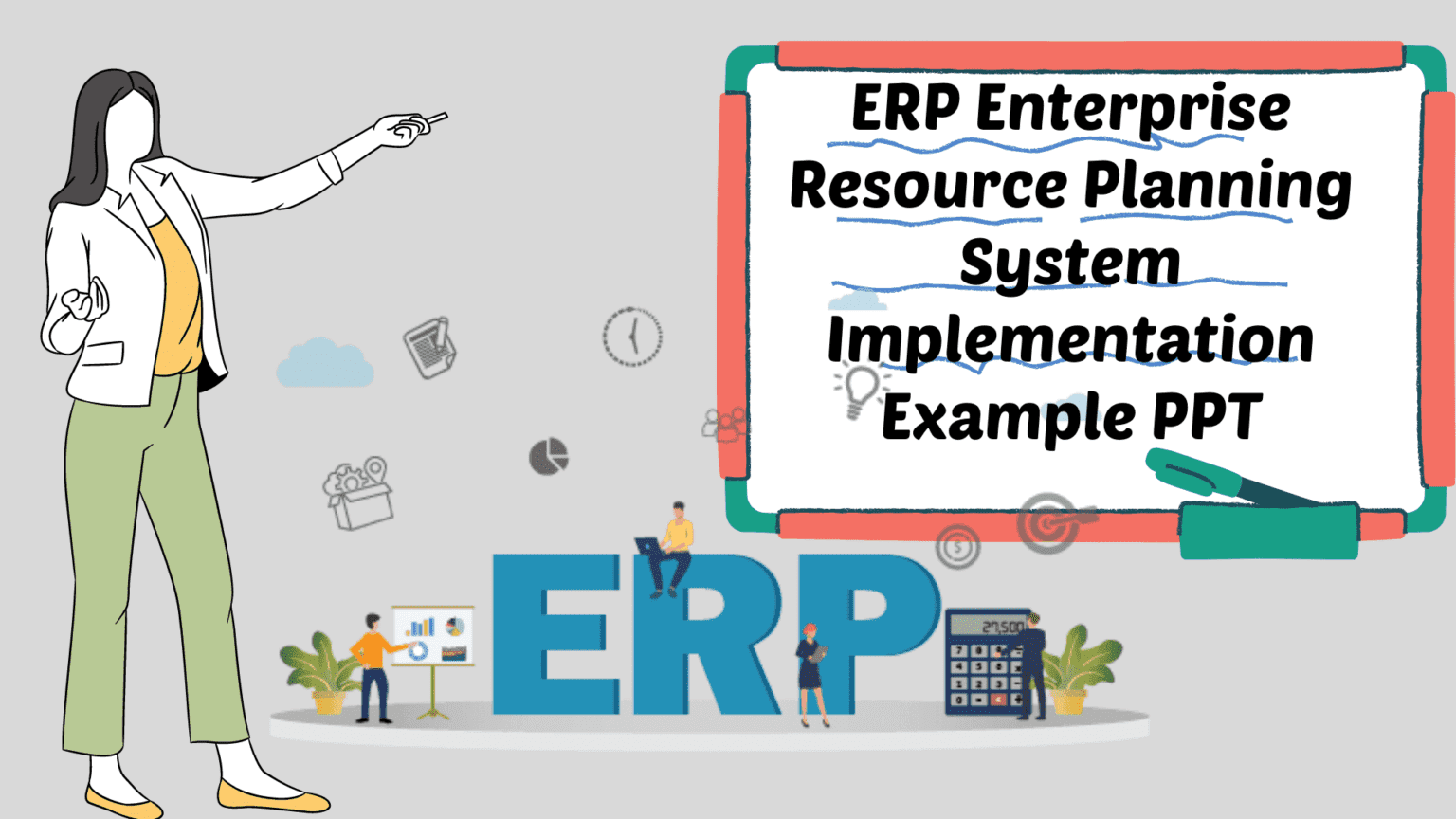 ERP Enterprise Resource Planning System Example PPT - Ilearnlot