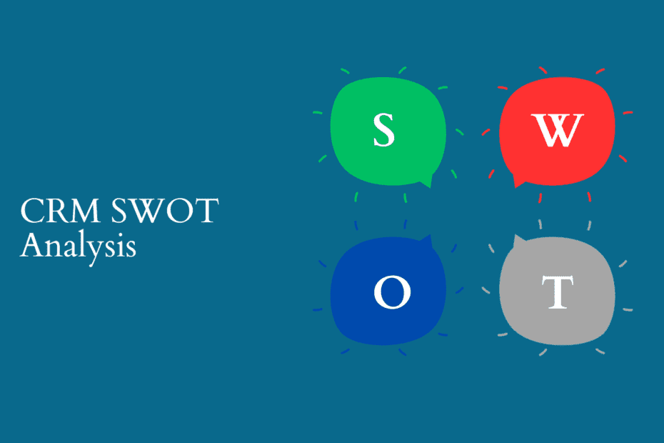 CRM SWOT Analysis: A Comprehensive Guide - ilearnlot